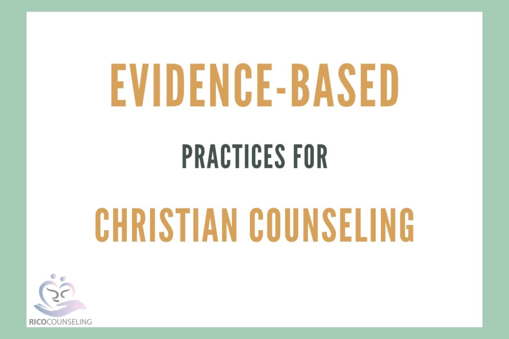 5 Best Evidence-Based Practices for Christian Counseling