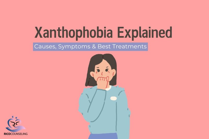 Xanthophobia Explained: Causes, Symptoms & Best Treatments